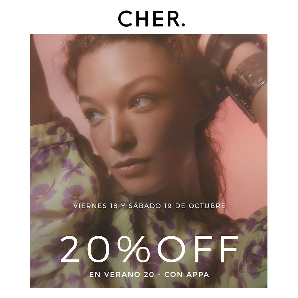CHER - 20% off con ¡Appa! | Ribera Shopping
